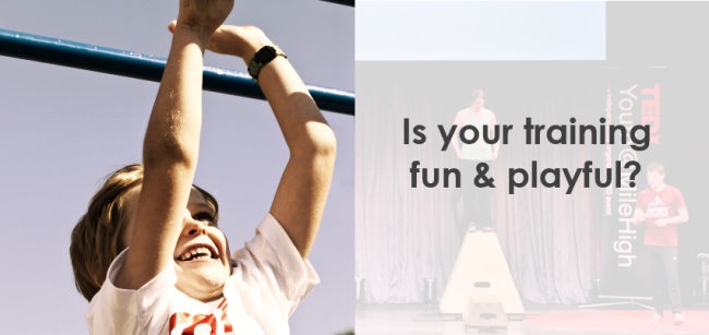 Is Your Training Fun & Playful? | Way Of Ninja